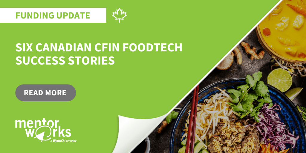 Six Canadian CFIN FoodTech Success Stories Six Canadian CFIN FoodTech Success Stories