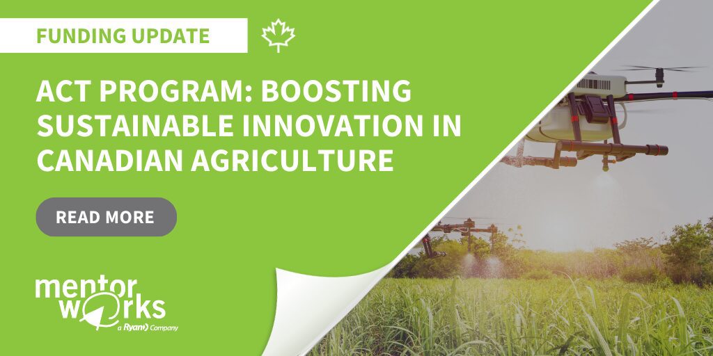 ACT Program: Boosting Sustainability in Canadian Agriculture